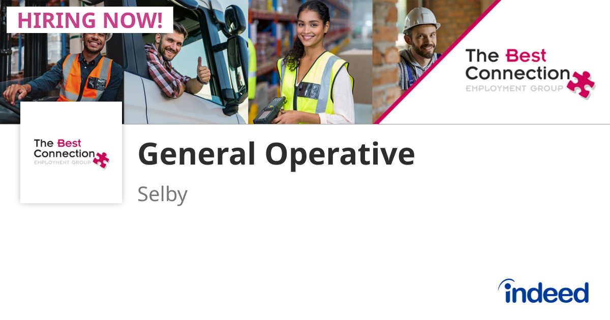 General Operative - Selby - Indeed.com