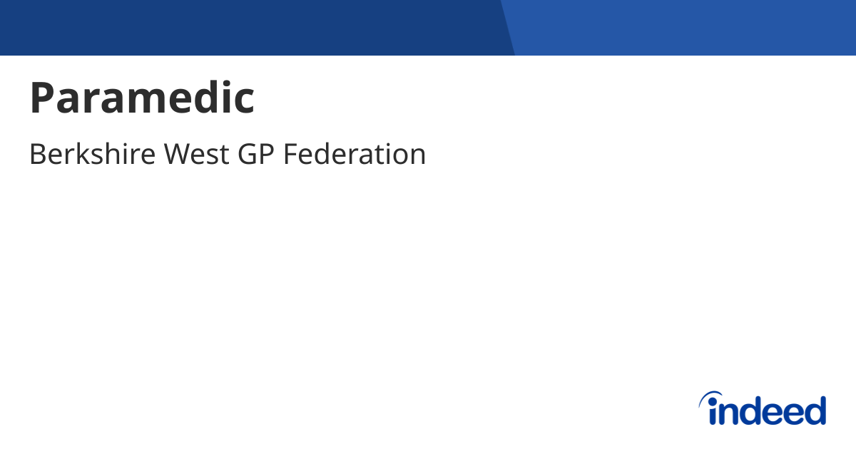 Paramedic - Berkshire - Indeed.com