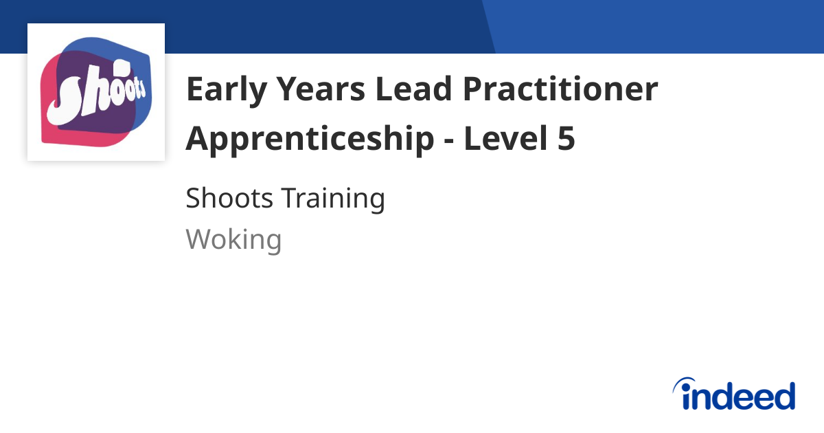 Early Years Lead Practitioner Apprenticeship - Level 5 - Woking GU22 ...
