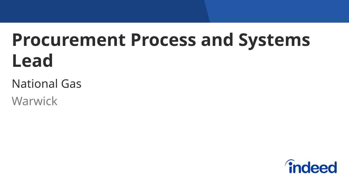 Procurement Process and Systems Lead - Warwick CV34 6DA - Indeed.com