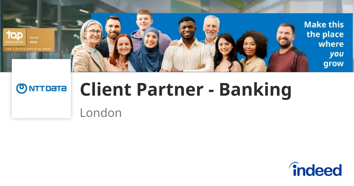 Client Partner - Banking - London - Indeed.com