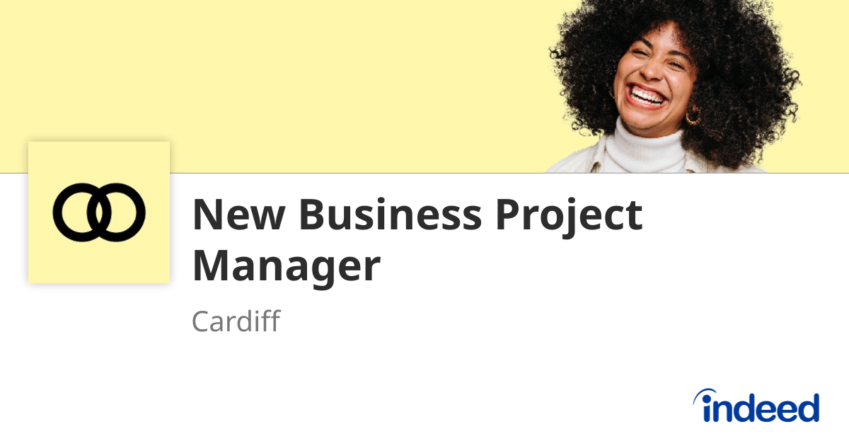 New Business Project Manager - Cardiff - Indeed.com