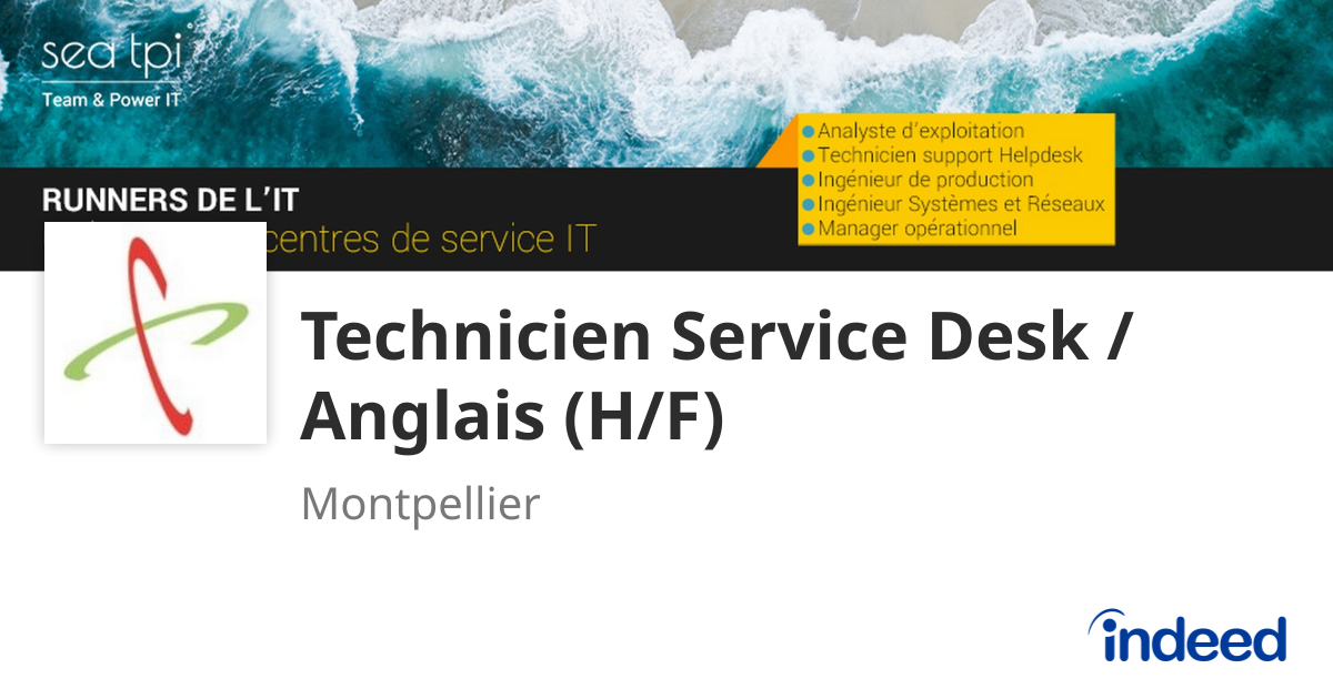 Technicien Service Desk / Anglais (H/F) - 34000 Montpellier - Indeed.com
