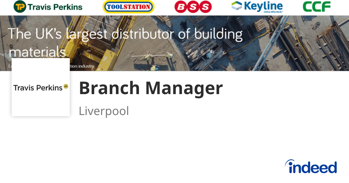 Branch Manager - Liverpool - Indeed.com
