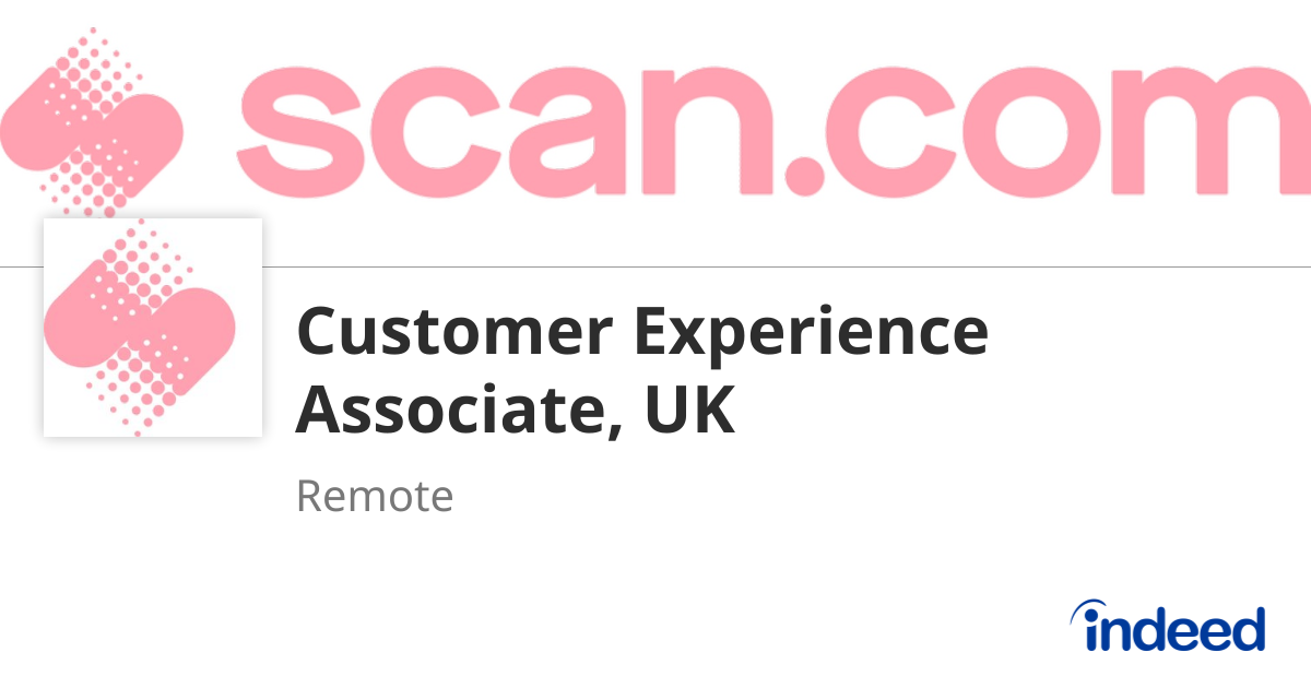Customer Experience Associate, UK - Remote - Indeed.com