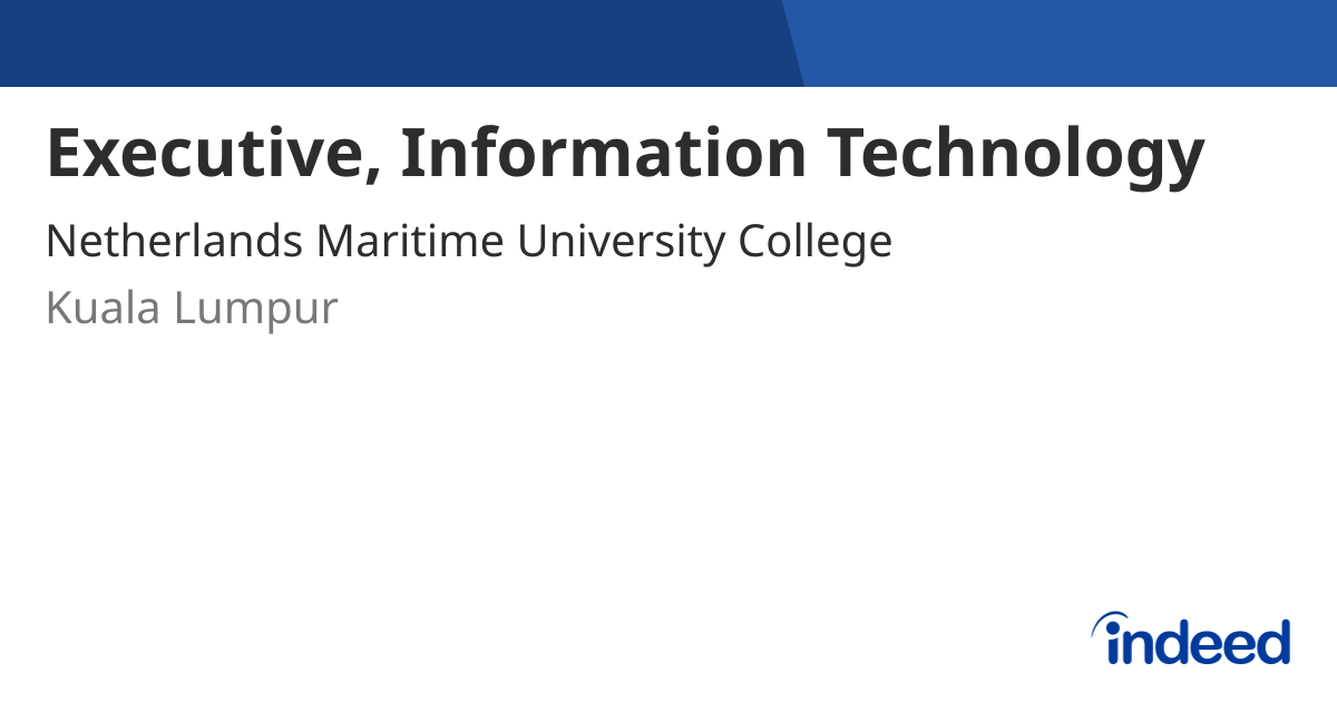 Executive, Information Technology - Kuala Lumpur - Indeed.com