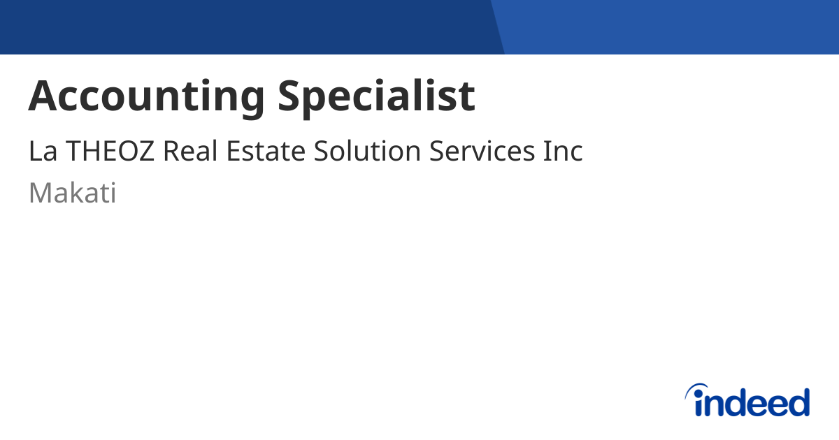 Accounting Specialist - Makati 1229 P00 - Indeed.com