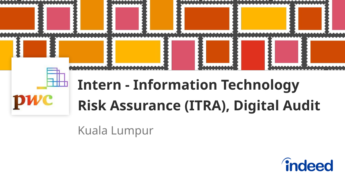 Intern - Information Technology Risk Assurance (ITRA), Digital Audit ...