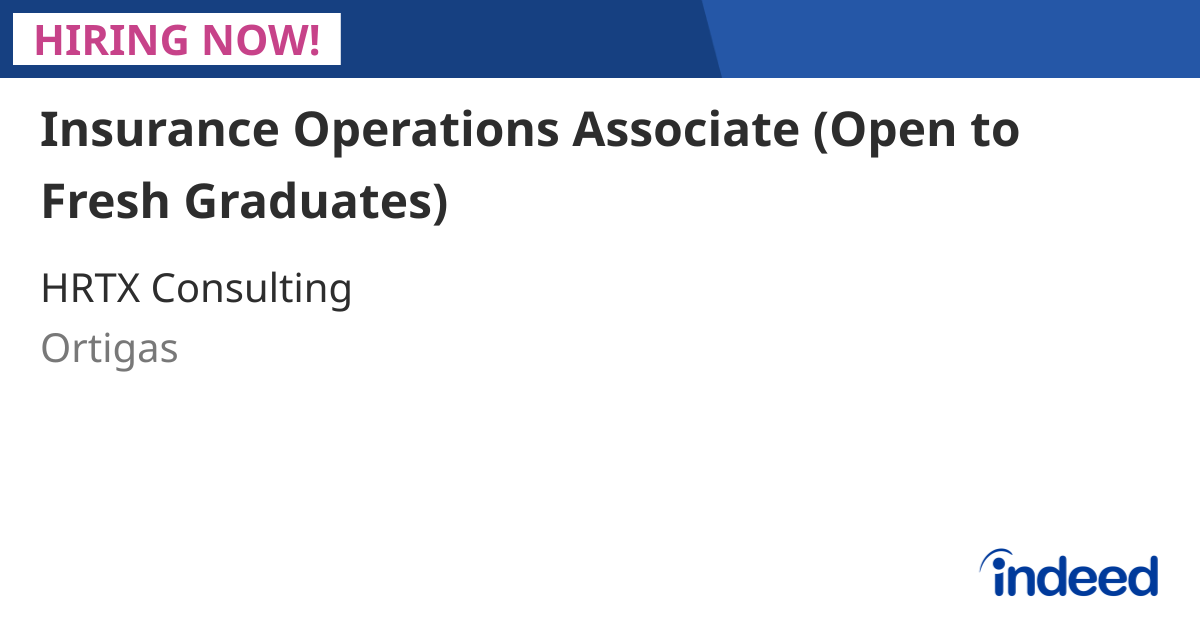 Insurance Operations Associate (Open to Fresh Graduates) - Ortigas ...