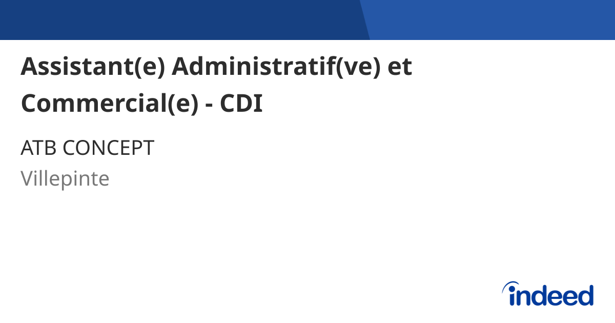 Assistant(e) Administratif(ve) et Commercial(e) - CDI - 93420 ...