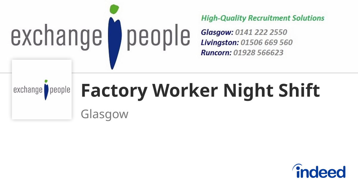 Factory Worker Night Shift - Glasgow G41 - Indeed.com