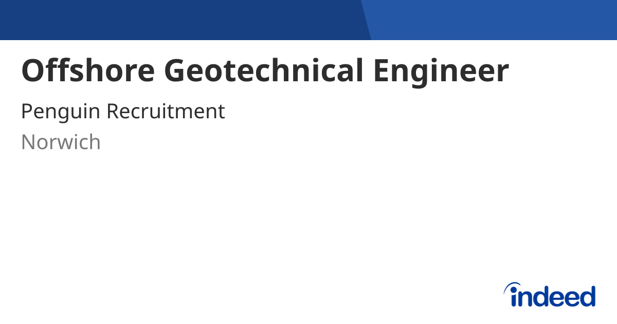 Offshore Geotechnical Engineer - Norwich - Indeed.com