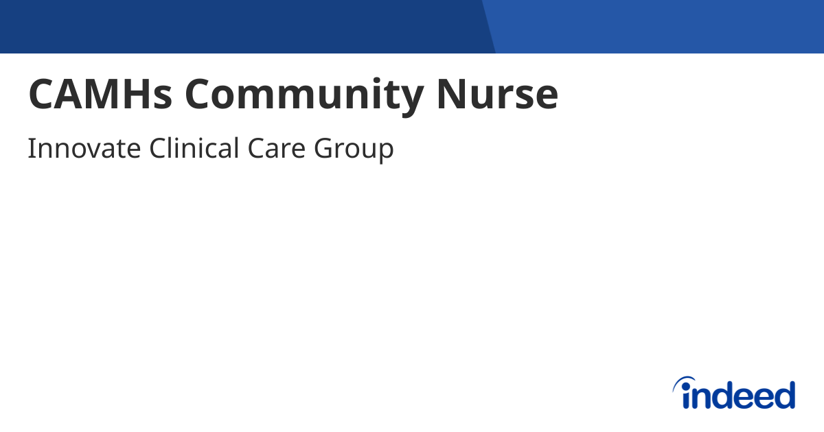 CAMHs Community Nurse - West Midlands Region - Indeed.com