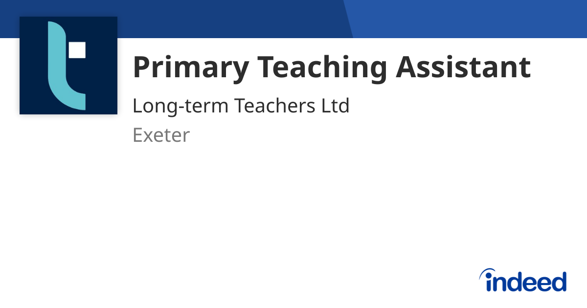 Primary Teaching Assistant - Exeter - Indeed.com