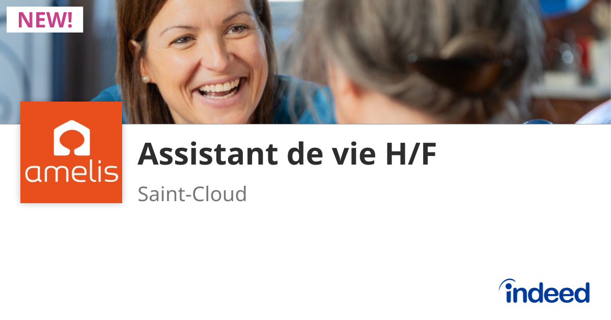Assistant de vie H/F - 92210 Saint-Cloud - Indeed.com