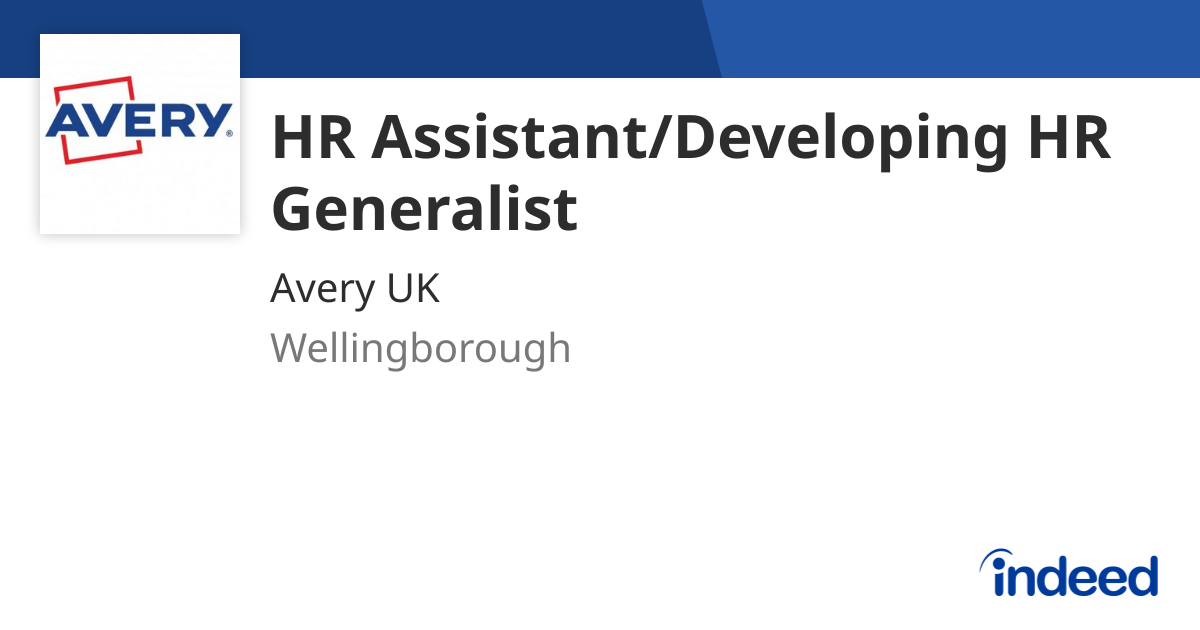 HR Assistant/Developing HR Generalist - Wellingborough NN9 6NY - Indeed.com