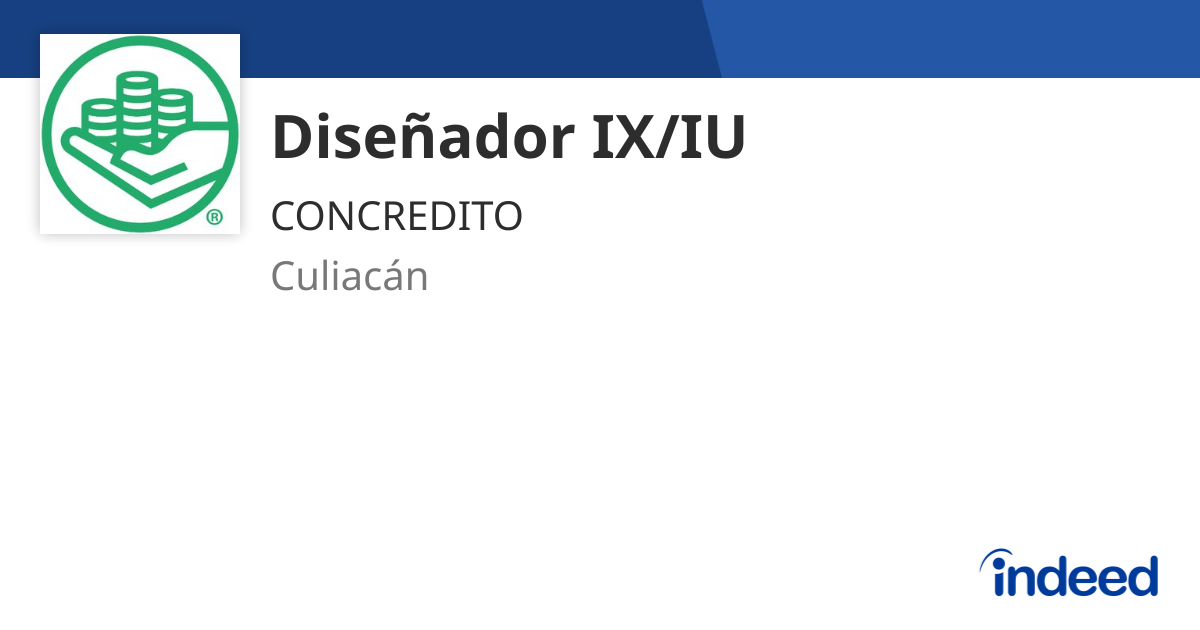Diseñador IX/IU - Culiacán, Sin. - Indeed.com