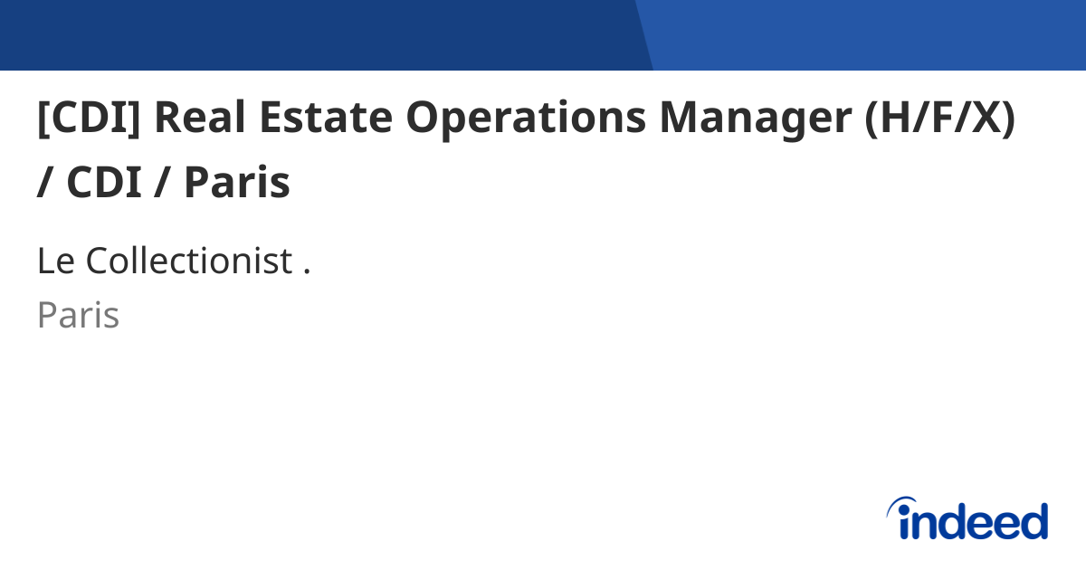 [CDI] Real Estate Operations Manager (H/F/X) / CDI / Paris - Paris (75 ...