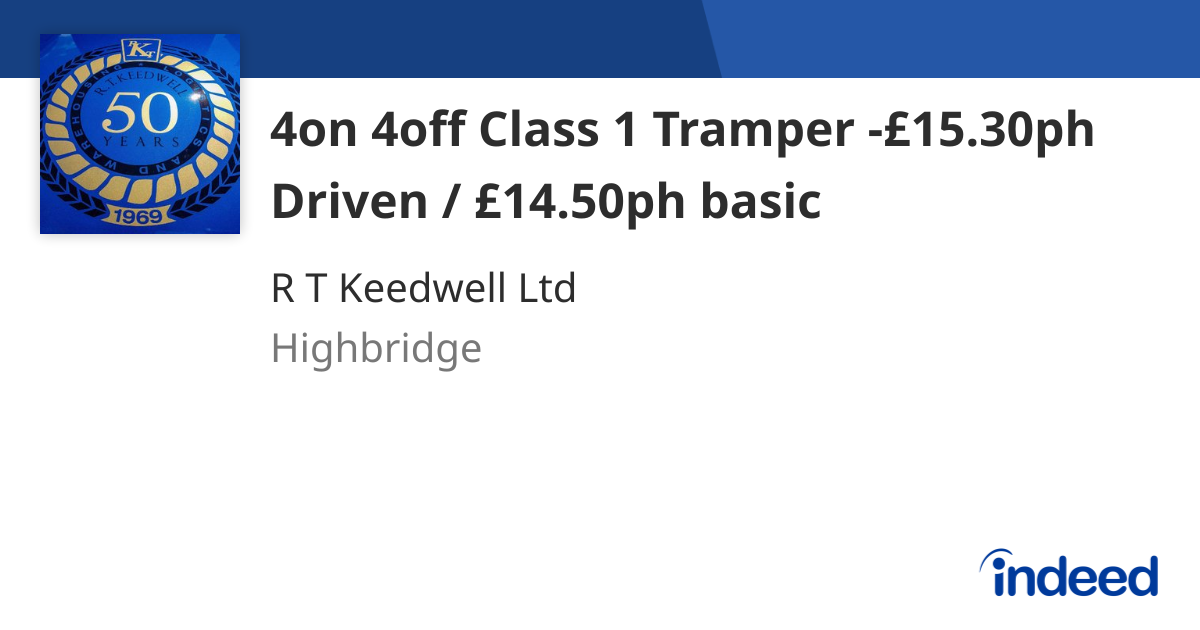 4on 4off Class 1 Tramper -£15.30ph Driven / £14.50ph basic - Highbridge ...