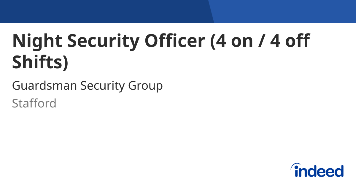 Night Security Officer (4 on / 4 off Shifts) - Stafford ST20 0QJ ...