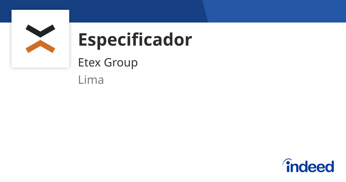 Especificador - Lima, Lima - Indeed.com