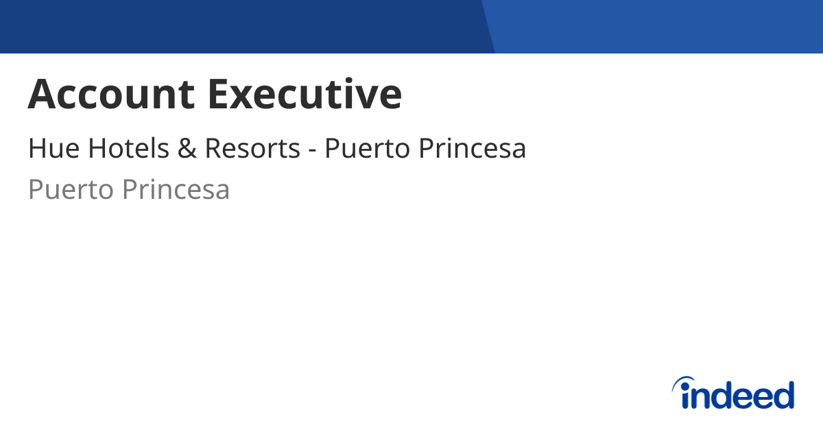 Account Executive - Puerto Princesa - Indeed.com