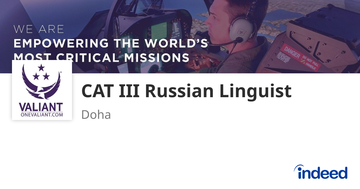 CAT III Russian Linguist - Doha - Indeed.com