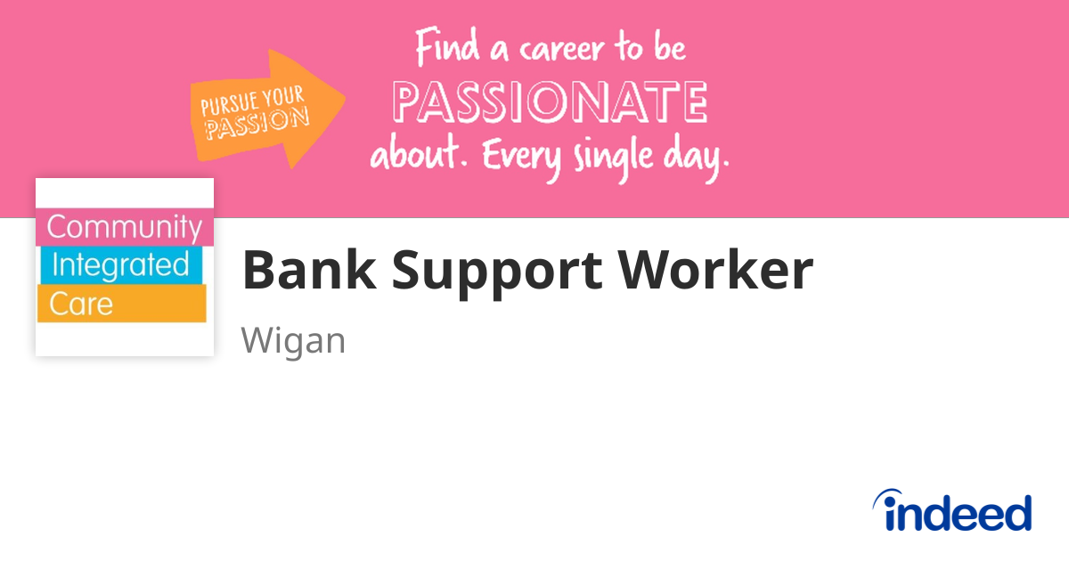 Bank Support Worker - Wigan WN2 - Indeed.com