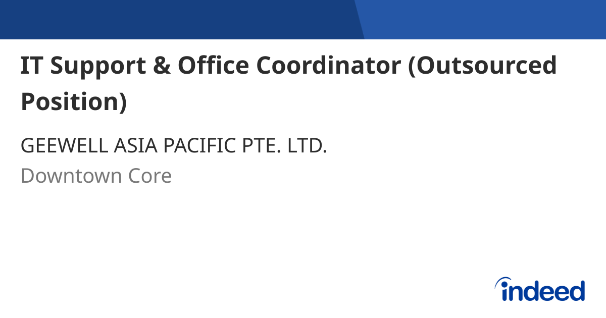 IT Support & Office Coordinator (Outsourced Position) - Singapore ...