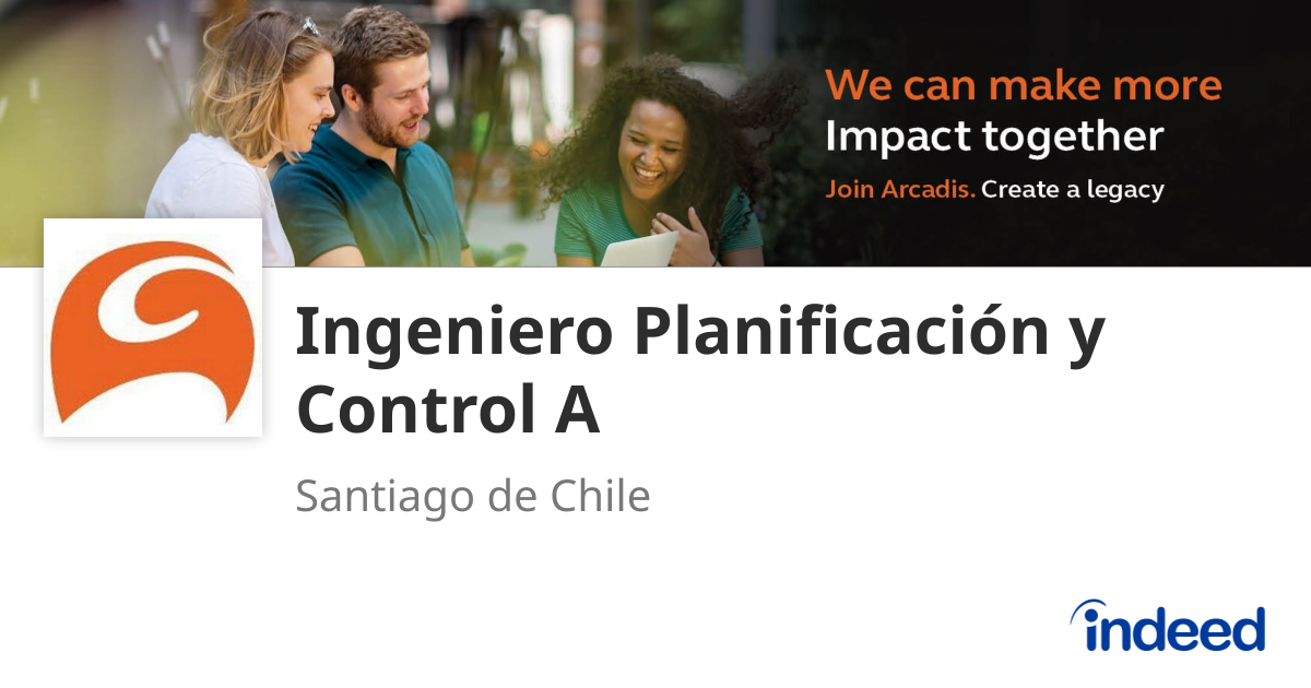 Ingeniero Planificación y Control A - Santiago de Chile, Región ...