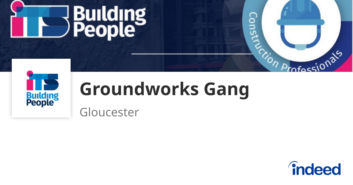 Groundworks Gang - Gloucester - Indeed.com