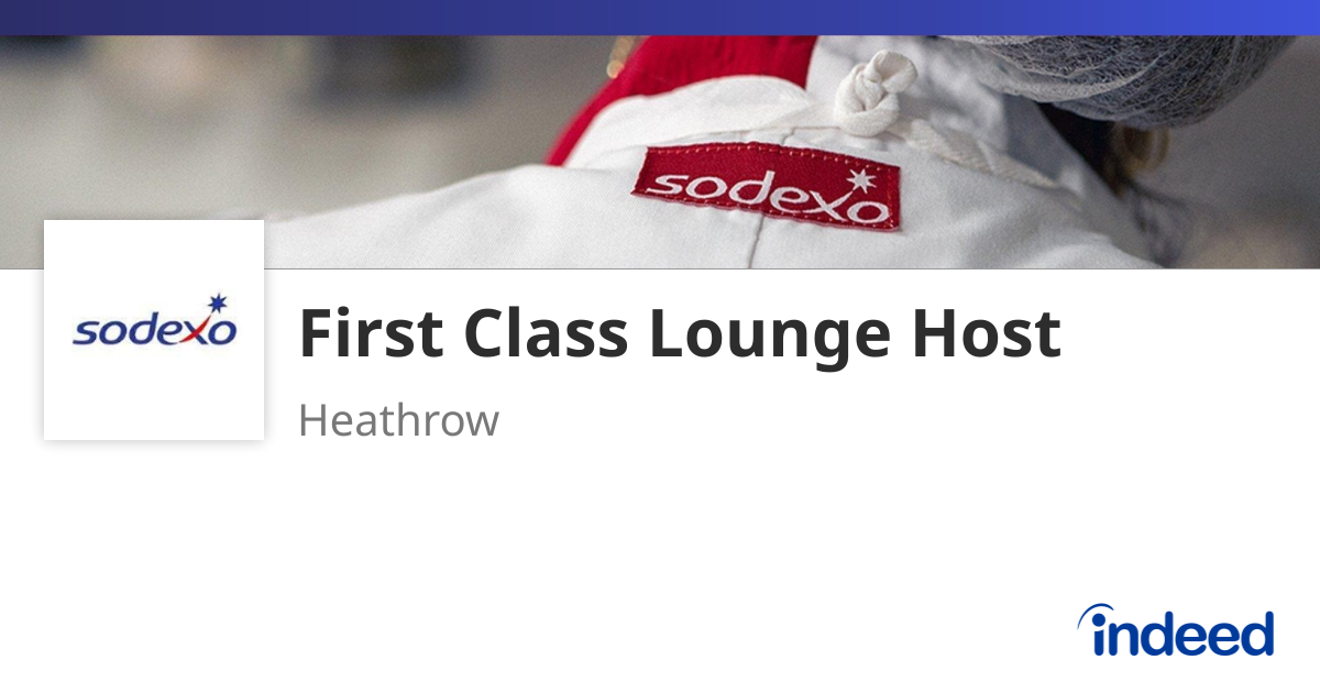 First Class Lounge Host - Heathrow - Indeed.com