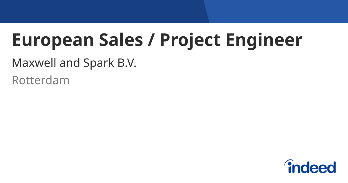 European Sales / Project Engineer - 3044 Rotterdam - Indeed.com