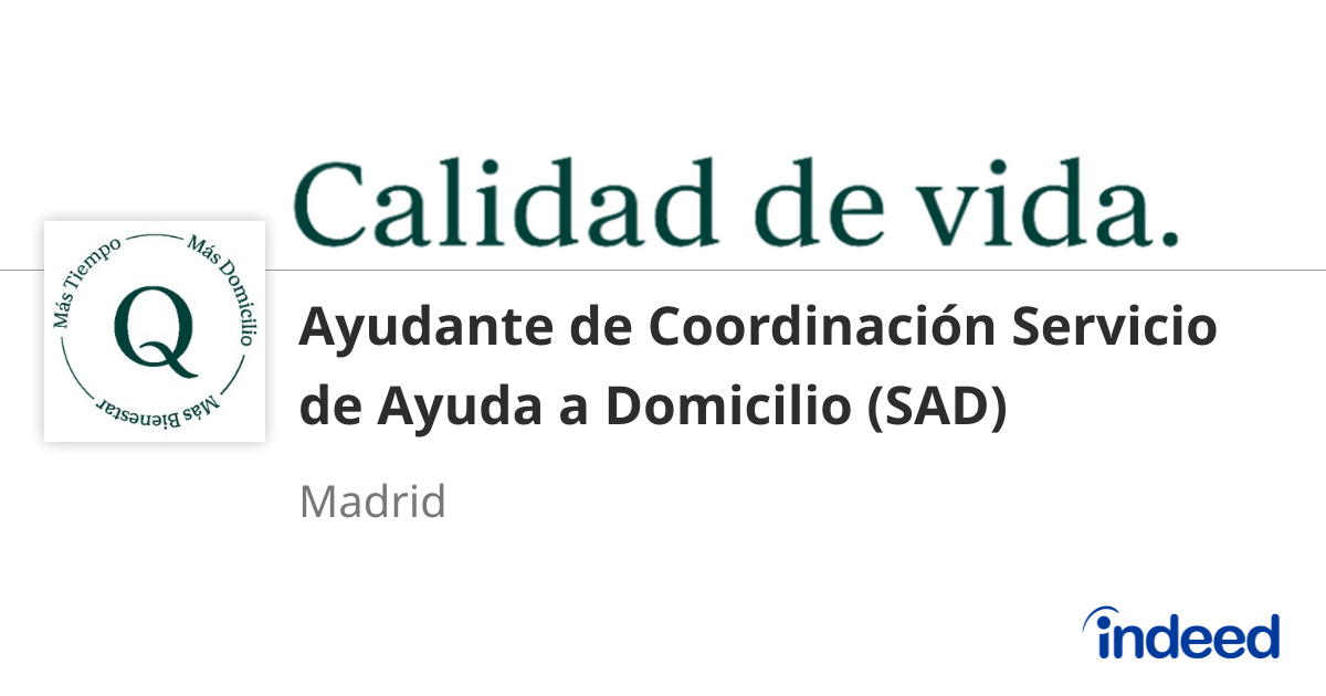 Ayudante de Coordinación Servicio de Ayuda a Domicilio (SAD) - 28020 ...
