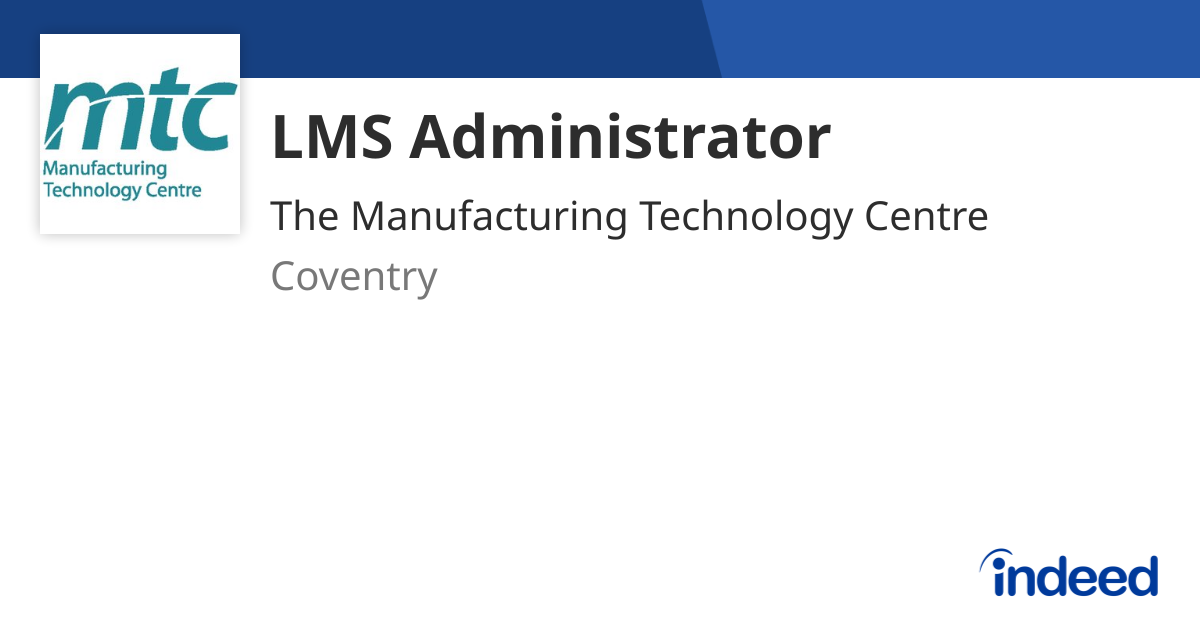 LMS Administrator - Coventry CV7 9JU - Indeed.com