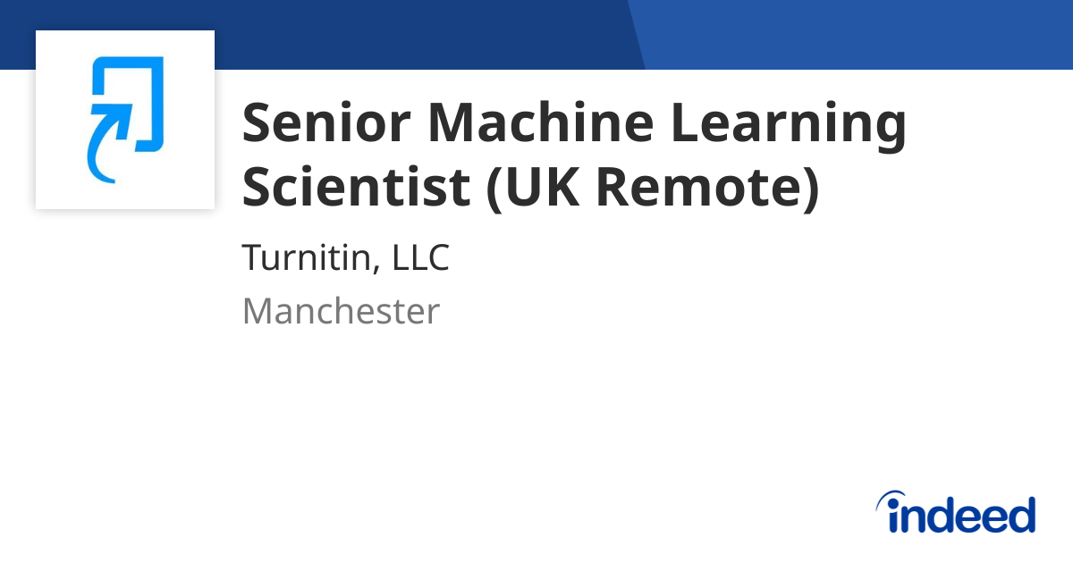 Senior Machine Learning Scientist (UK Remote) - Manchester - Indeed.com