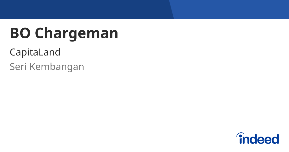 BO Chargeman - Seri Kembangan - Indeed.com
