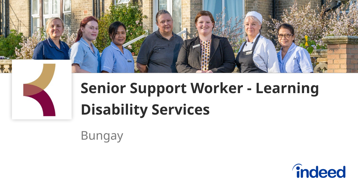 Senior Support Worker - Learning Disability Services - Bungay NR35 2JL ...