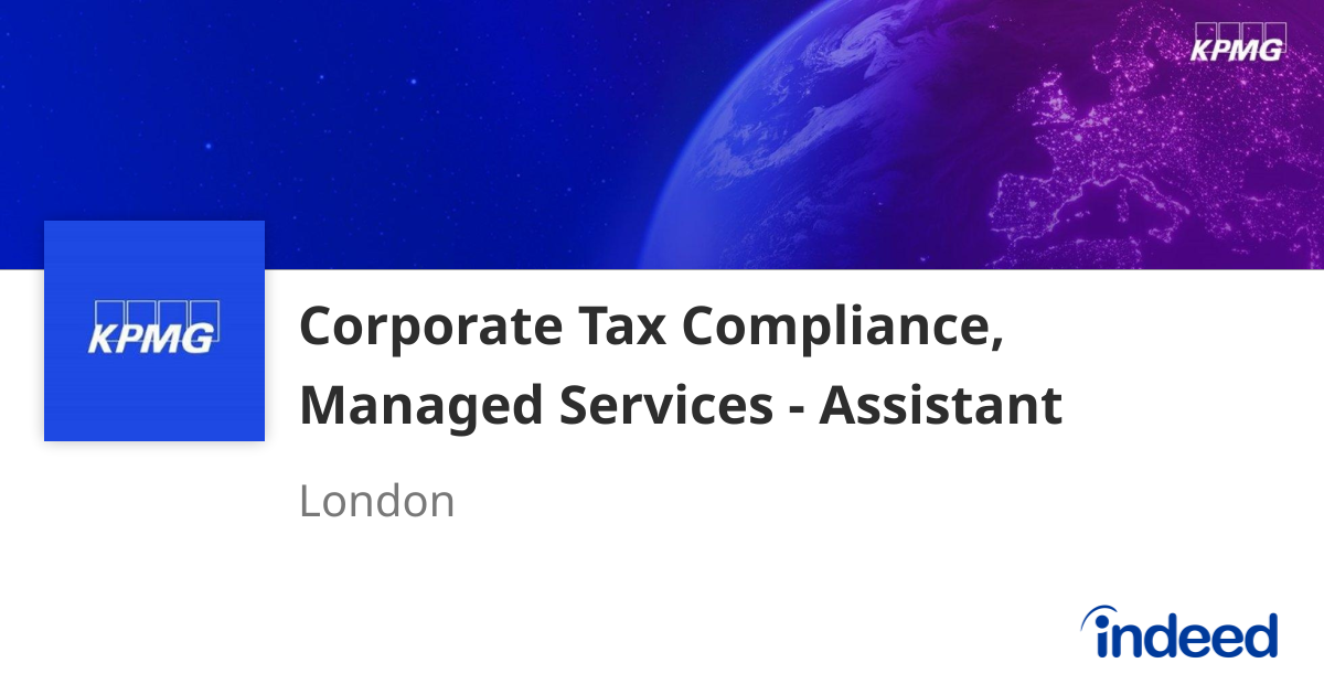 Corporate Tax Compliance, Managed Services - Assistant Manager - London ...