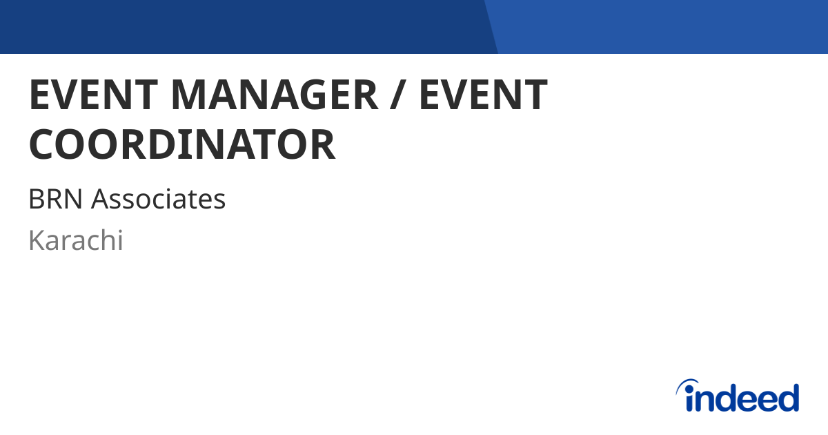 EVENT MANAGER / EVENT COORDINATOR - Karachi - Indeed.com