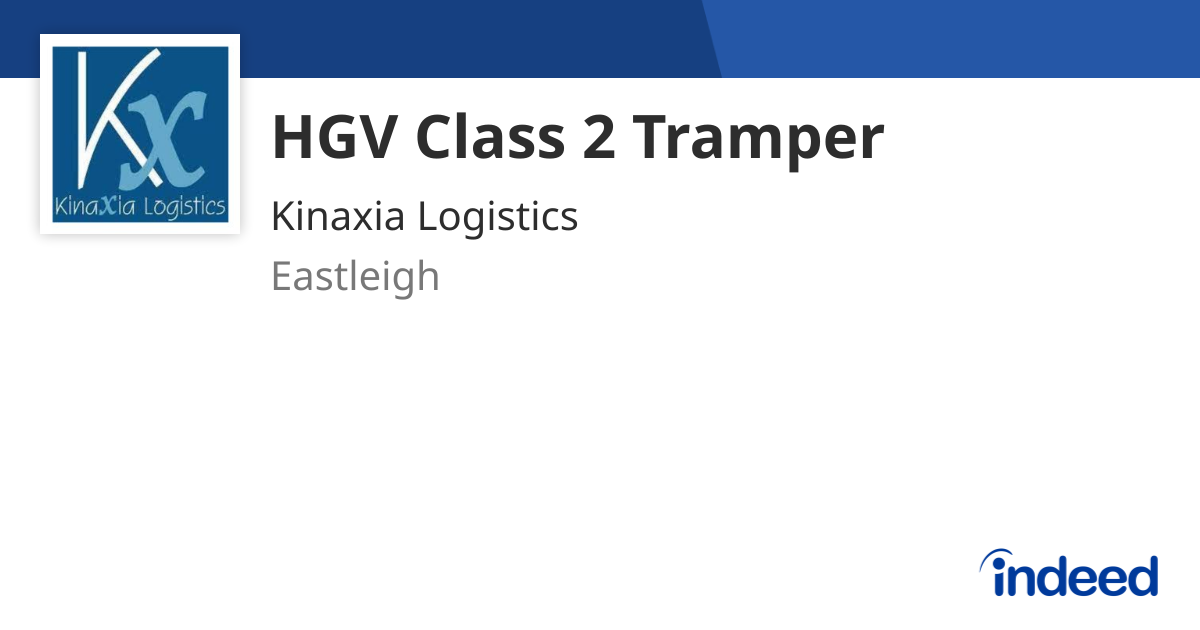 HGV Class 2 Tramper - Eastleigh SO50 4NT - Indeed.com