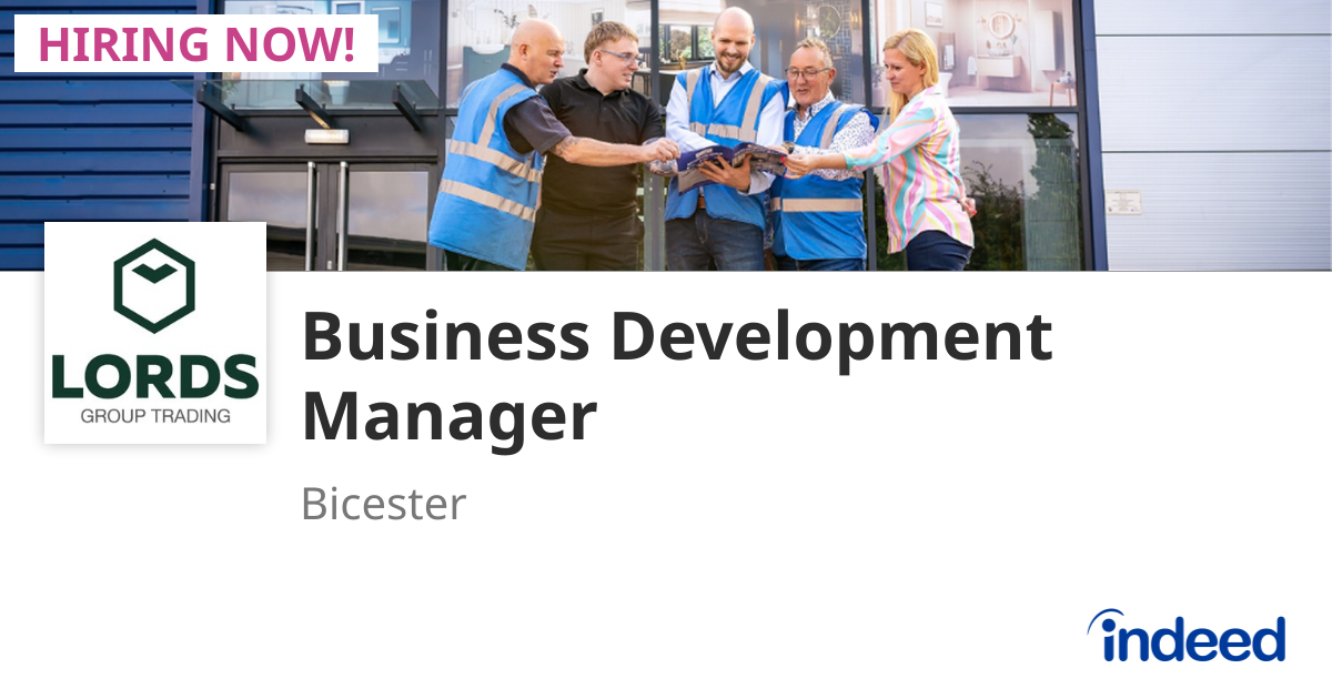Business Development Manager - Bicester OX27 7HL - Indeed.com