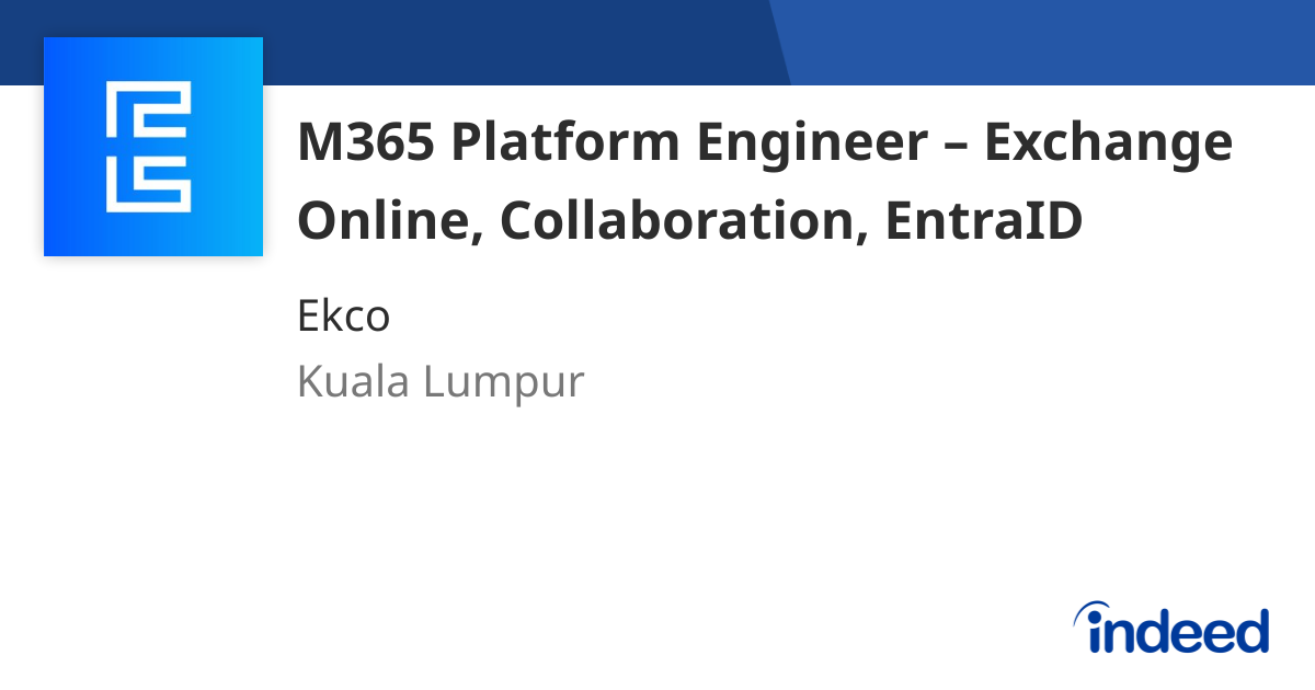 M365 Platform Engineer – Exchange Online, Collaboration, EntraID ...