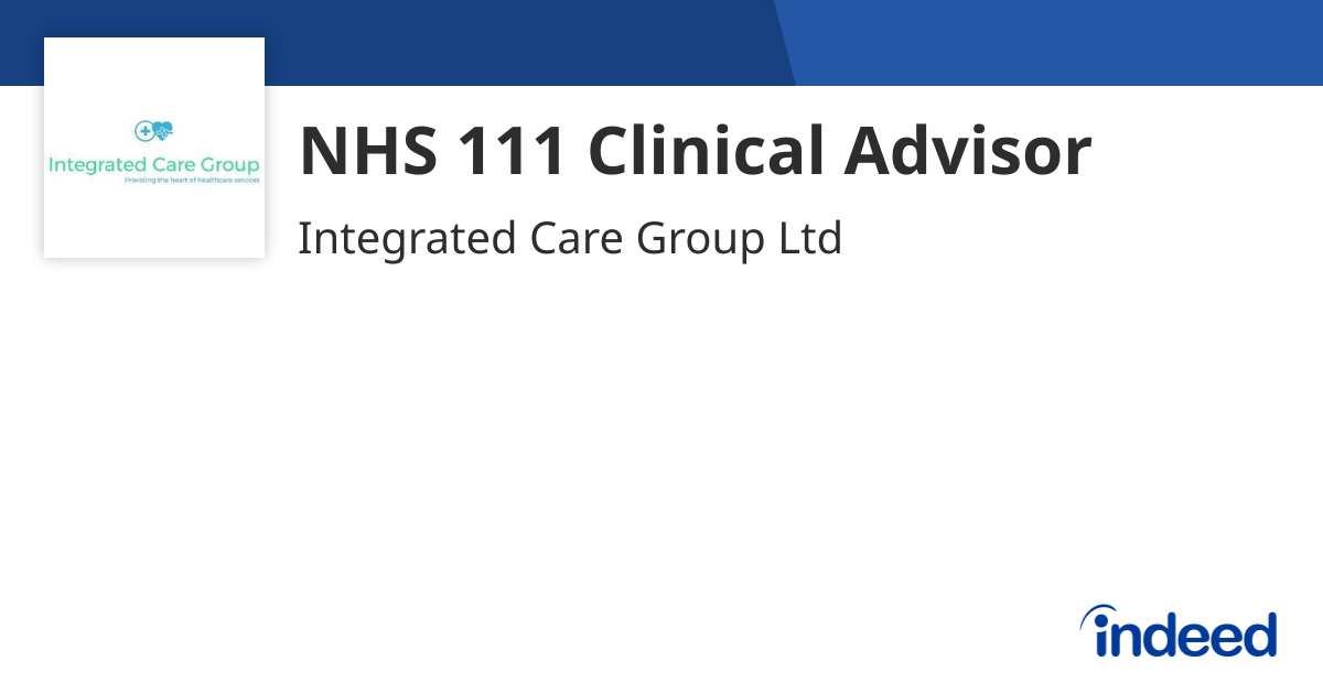NHS 111 Clinical Advisor - South East Region - Indeed.com