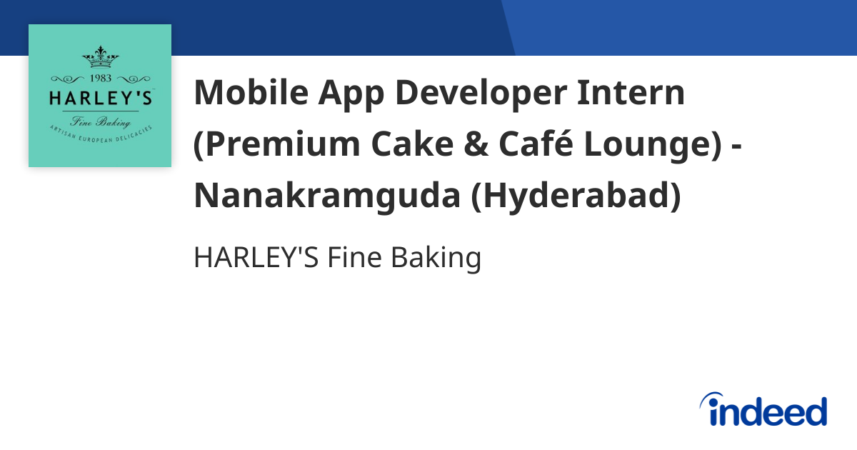 Mobile App Developer Intern (Premium Cake & Café Lounge) - Nanakramguda (Hyderabad ...
