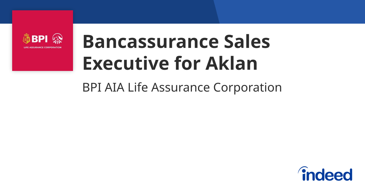Bancassurance Sales Executive for Aklan - Aklan - Indeed.com