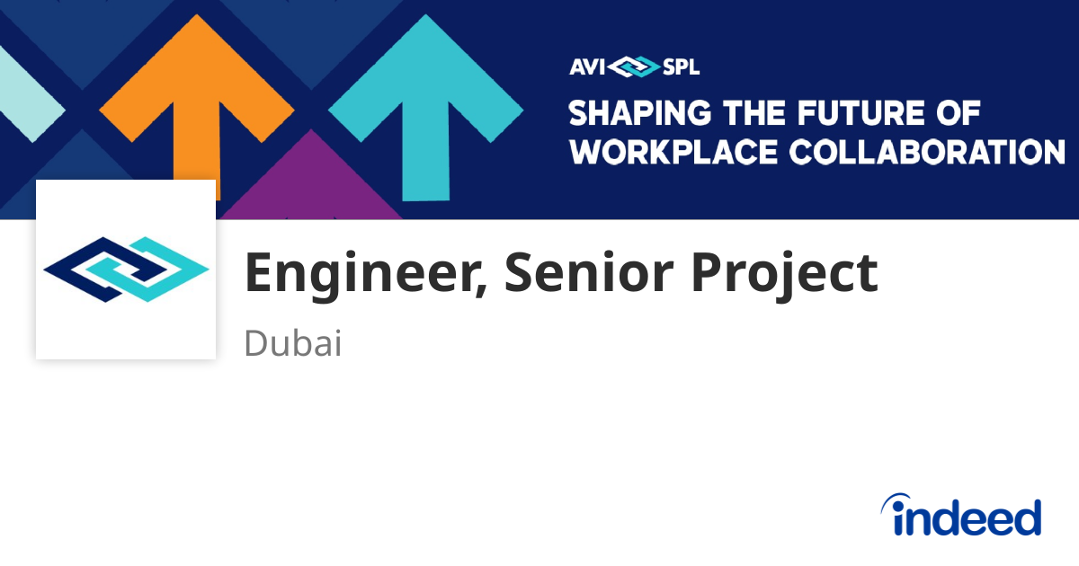 Engineer, Senior Project - Dubai - Indeed.com