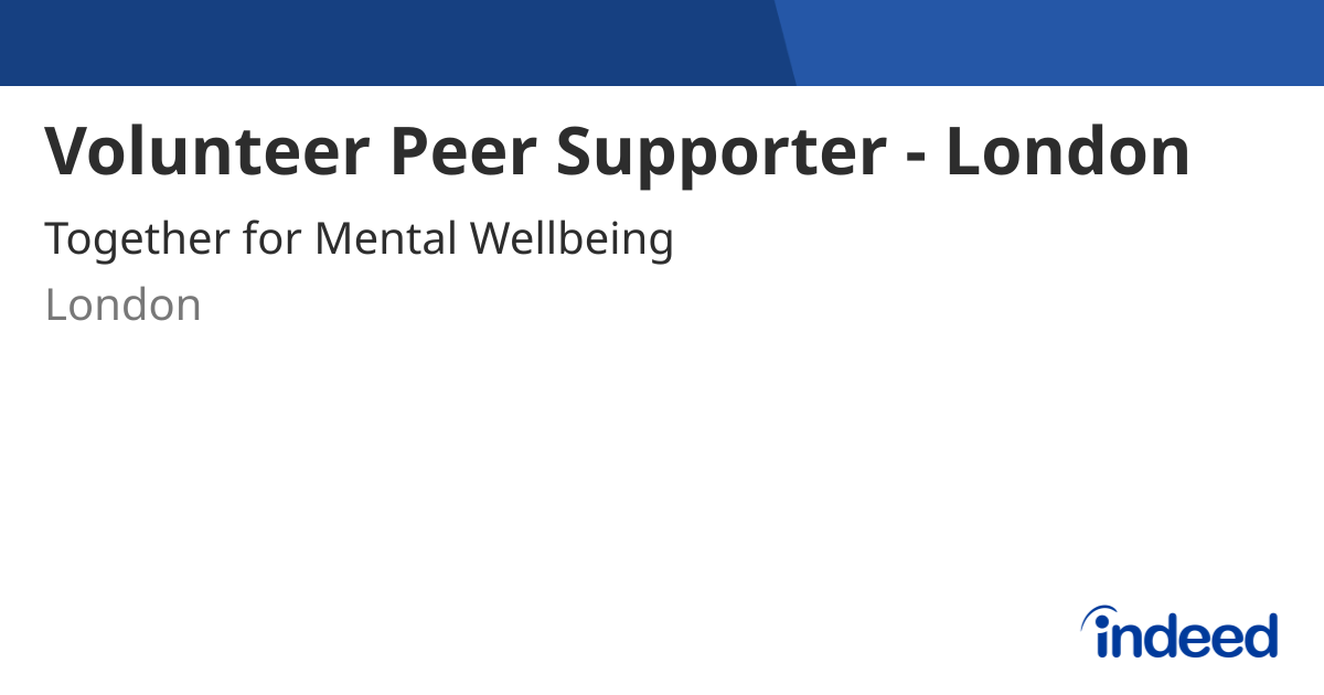 Volunteer Peer Supporter - London - London SE11 6DN - Indeed.com