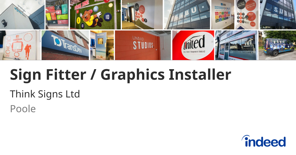 Sign Fitter / Graphics Installer - Poole BH12 4NQ - Indeed.com