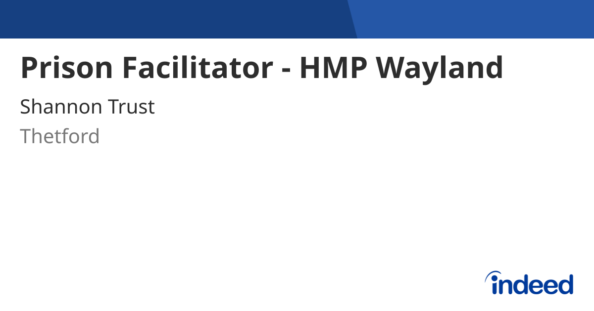 Prison Facilitator - HMP Wayland - Thetford IP25 6RL - Indeed.com